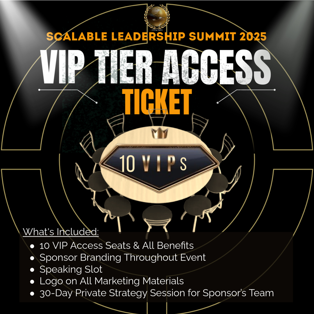 Table Host – VIP Tier Access Ticket - Scalable Leadership Summit